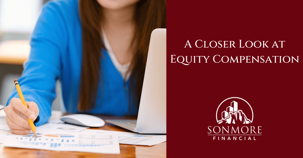 Equity Compensation and the Role it Plays in Your Financial Plan ...